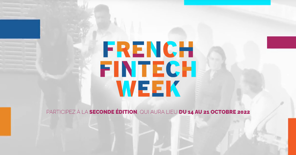 Évènements depuis octobre 6, 2023 – octobre 17, 2023 – French FinTech Week